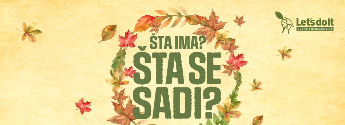 “Šta ima, šta se sadi ?” u okviru akcije Let’s Do It – milion sadnica ...