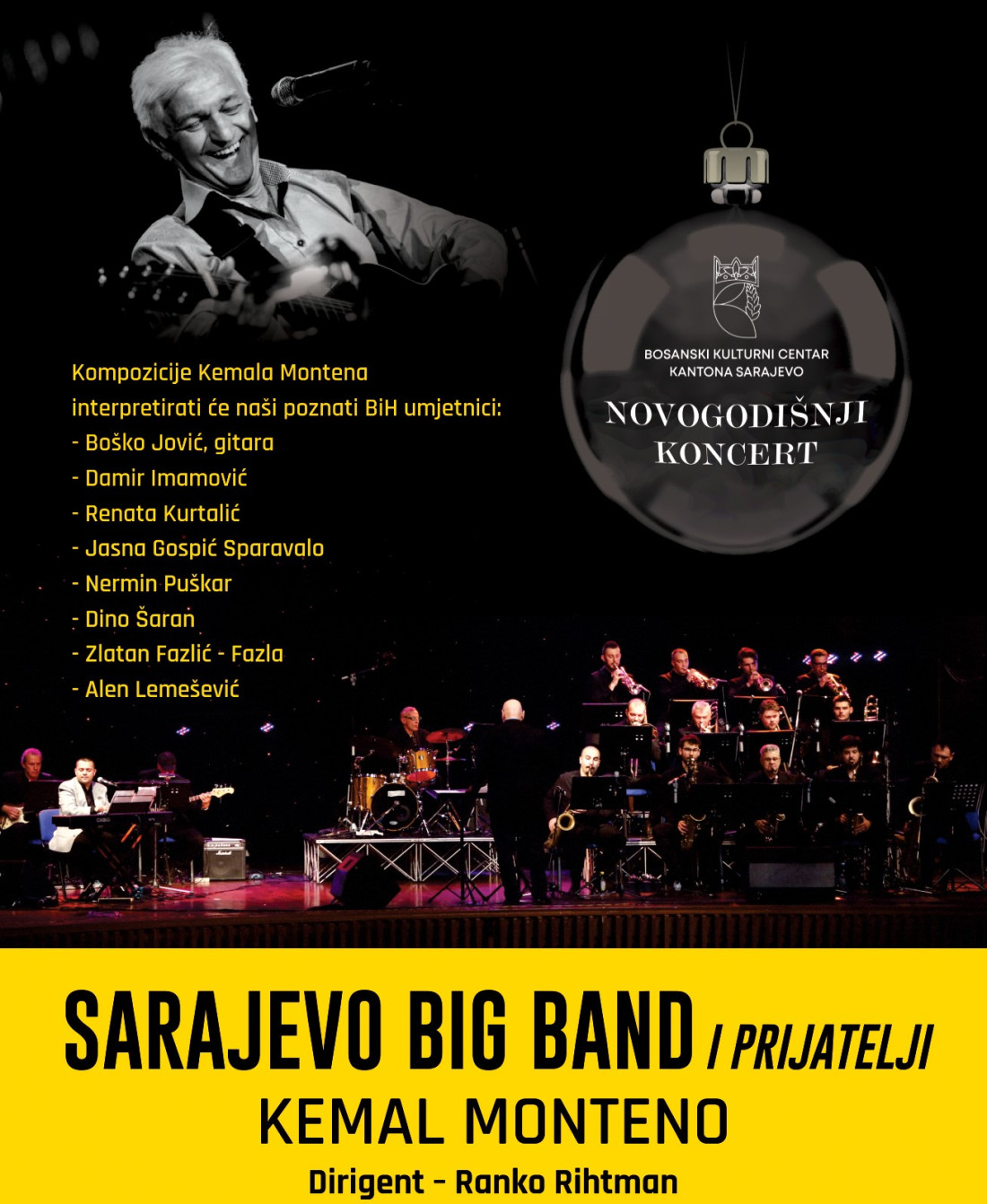 Novogodišnji koncert „Sarajevo Big Band i prijatelji“ posvećen Kemalu Montenu, 28. decembra u BKC-u